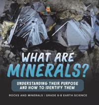 What Are Minerals? Understanding their Purpose and How to Identify Them ...