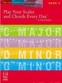 Play Your Scales & Chords Every Day, Book 2 - - heftet (9781569399705 ...