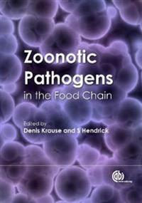 Zoonotic Pathogens in the Food Chain - - innbundet (9781845936815 ...