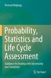 Probability, Statistics and Life Cycle Assessment - Reinout Heijungs ...