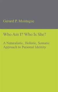 Who Am I? Who Is She? - Gerard P. Montague - innbundet (9783110320046 ...