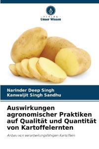 Auswirkungen agronomischer Praktiken auf Qualität und Quantität von ...