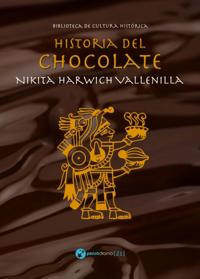Historia del chocolate - Nikita Harwich Vallenilla - e-bok ...