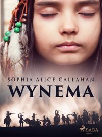 Wynema - Sophia Alice Callahan - e-bok (9788728171677) | Adlibris ...