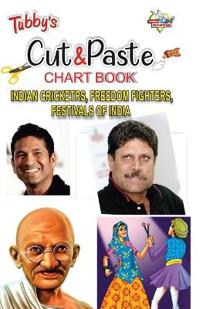 Tubbys Cut & Paste Chart Book Indian Cricketrs, Freemdom Fighters ...