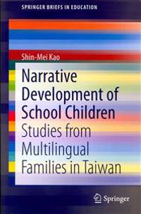 Narrative Development of School Children - Kao Shin-Mei - Häftad ...